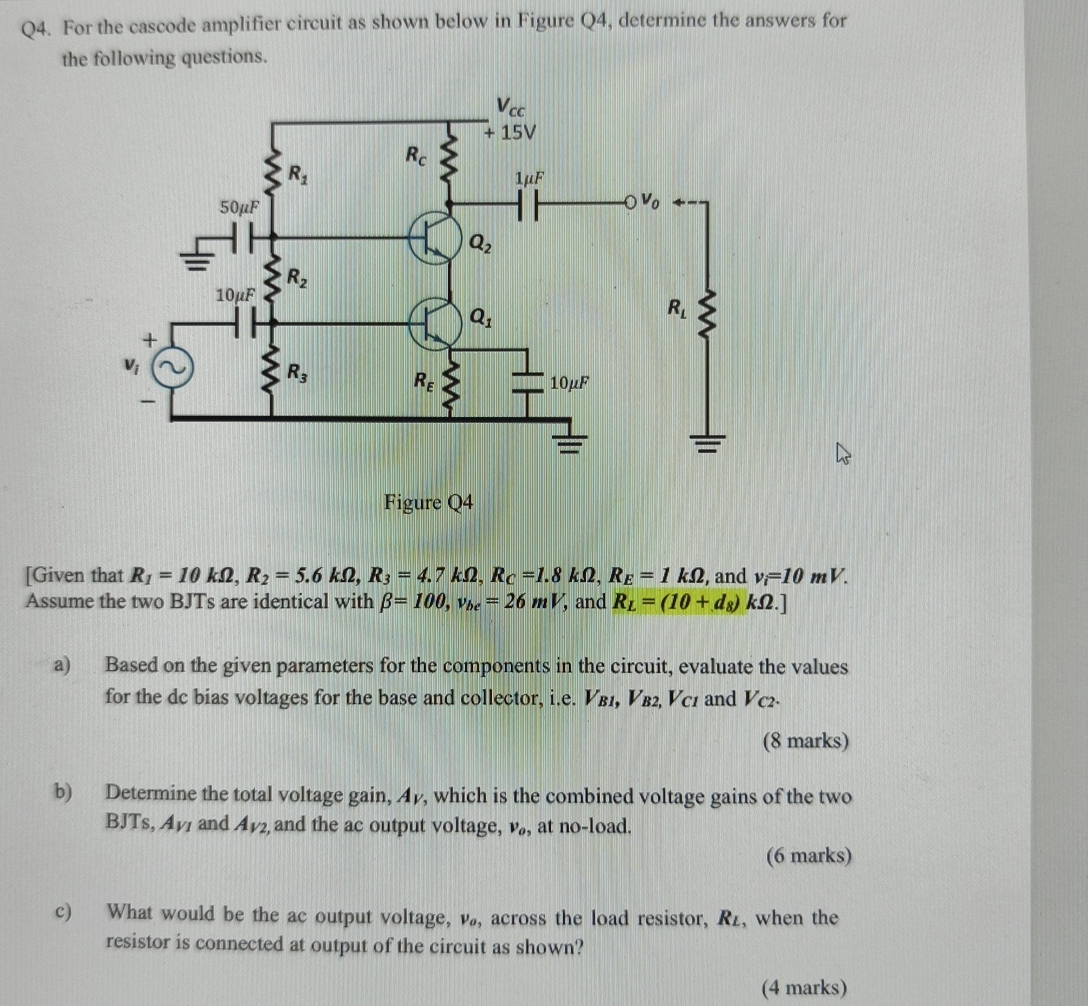 Solved Q4. ﻿For the cascode amplifier circuit as shown below | Chegg.com