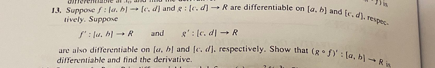 Suppose f:[a,b]→[c,d] ﻿and g:[c,d]→R ﻿are | Chegg.com