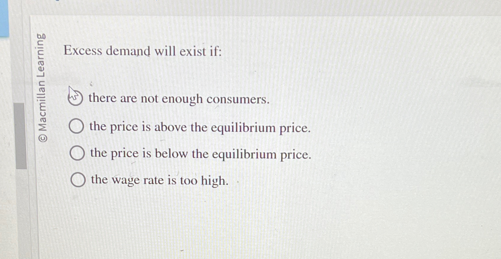Solved Excess demand will exist if:there are not enough | Chegg.com