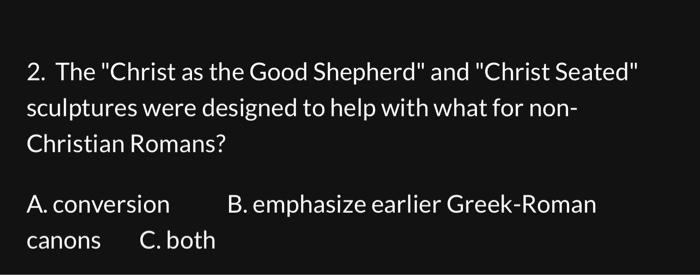 Solved 2. The "Christ as the Good Shepherd" and "Christ | Chegg.com
