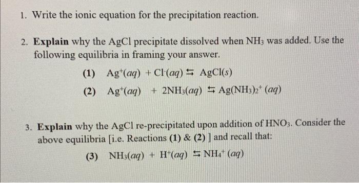 Solved 1. Write the ionic equation for the precipitation | Chegg.com