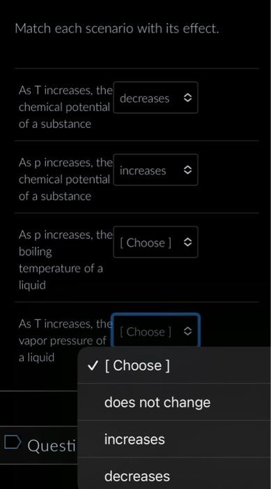 Solved Match each scenario with its effect. As T increases, | Chegg.com