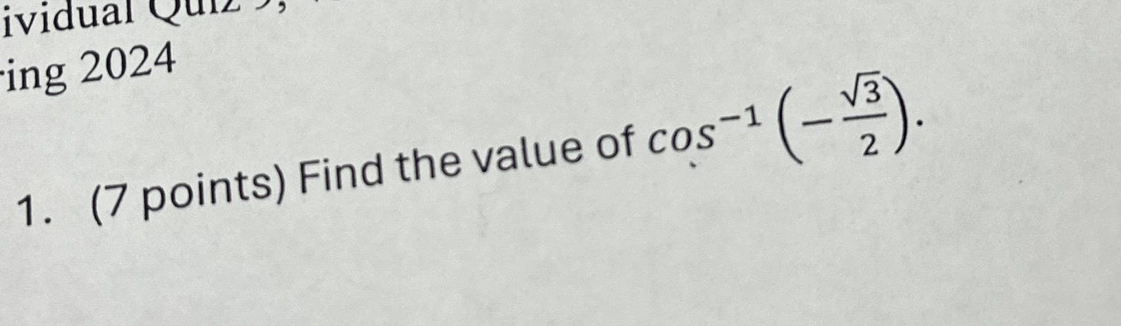 Solved points) ﻿Find the value of cos-1(-322). | Chegg.com