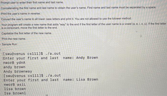 Solved Prompt user to enter their first name and last name. | Chegg.com