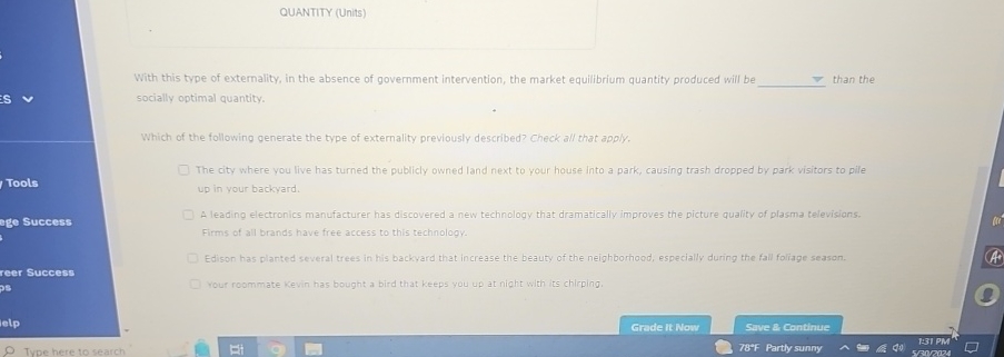 Solved QUANTITY (Units)With this type of externality, in the | Chegg.com