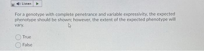 Solved Listen For a genotype with complete penetrance and | Chegg.com