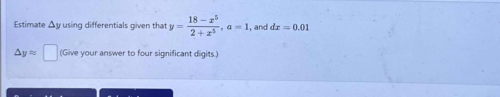 Solved Estimate Δy ﻿using differentials given that | Chegg.com