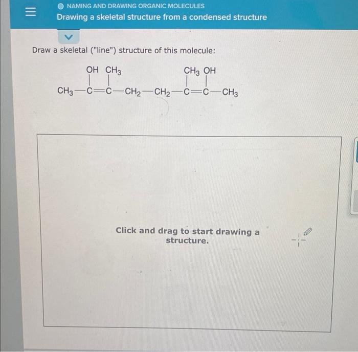 Solved Draw a skeletal ("line") structure of this molecule: | Chegg.com