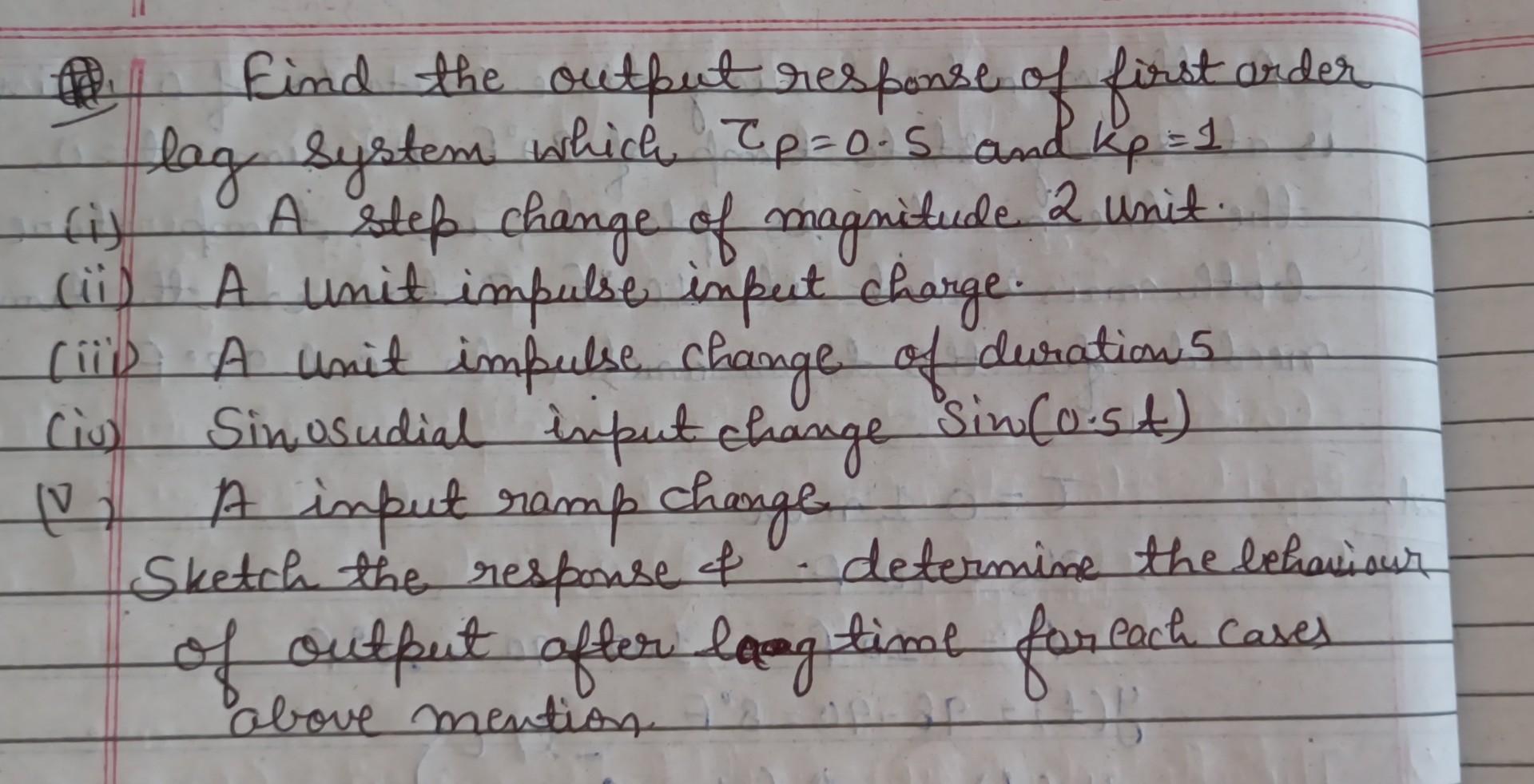 Solved ( Find the output response of first arder lag system | Chegg.com