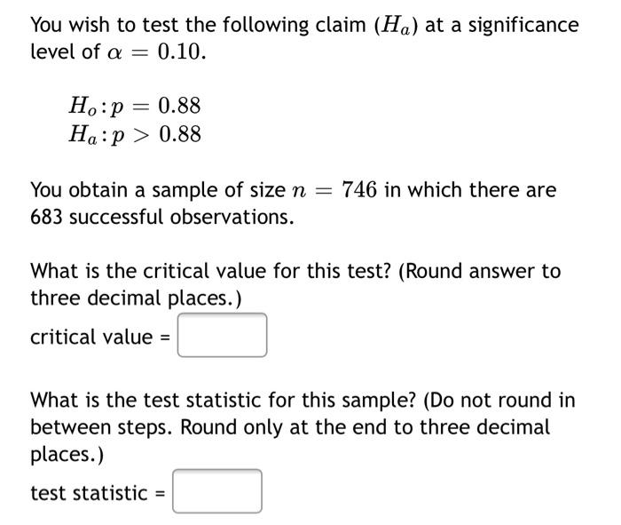Solved What is the critical value for this test? (Round | Chegg.com