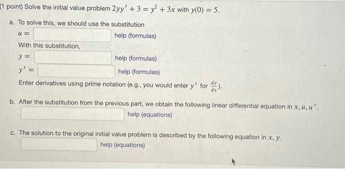 Solved point) Solve the initial value problem 2yy′+3=y2+3x | Chegg.com