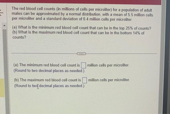 Solved The red blood cell counts (in millions of cells per | Chegg.com