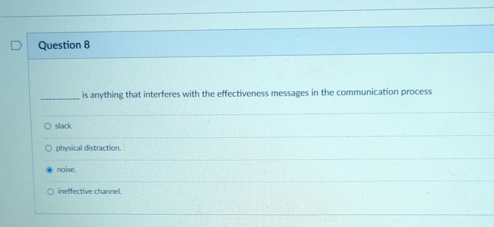 Solved Question 8is anything that interferes with the | Chegg.com