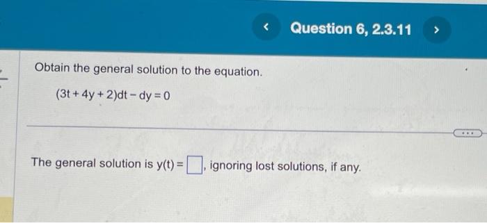 Solved Obtain the general solution to the equation. | Chegg.com