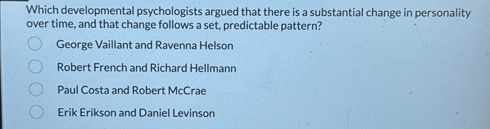 Solved Which developmental psychologists argued that there | Chegg.com