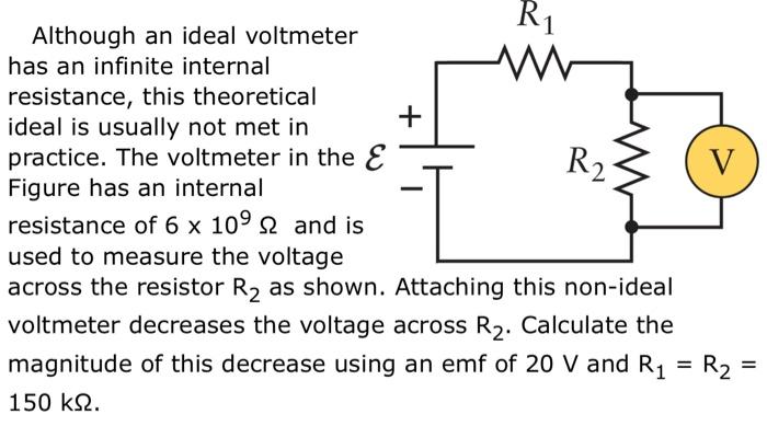 Solved Although an ideal voltmeter has an infinite internal | Chegg.com