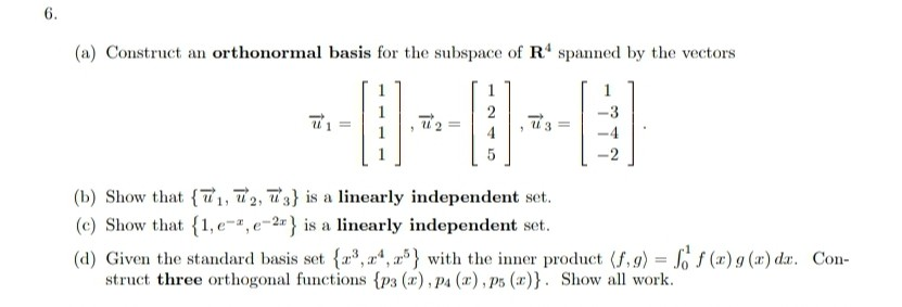 Solved 6. (a) Construct an orthonormal basis for the | Chegg.com