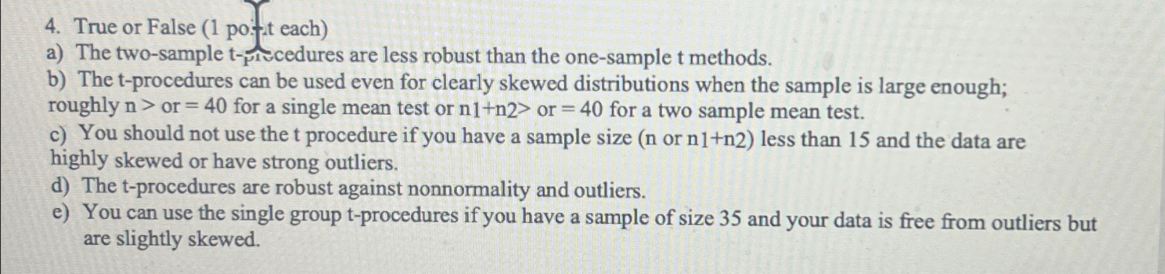 Solved True or False (1 ﻿po-tt each)a) ﻿The two-sample | Chegg.com