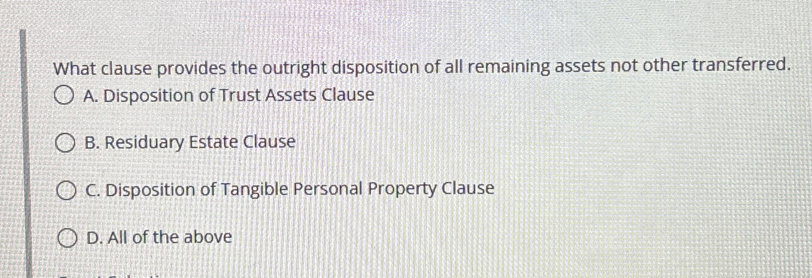 Solved What clause provides the outright disposition of all | Chegg.com