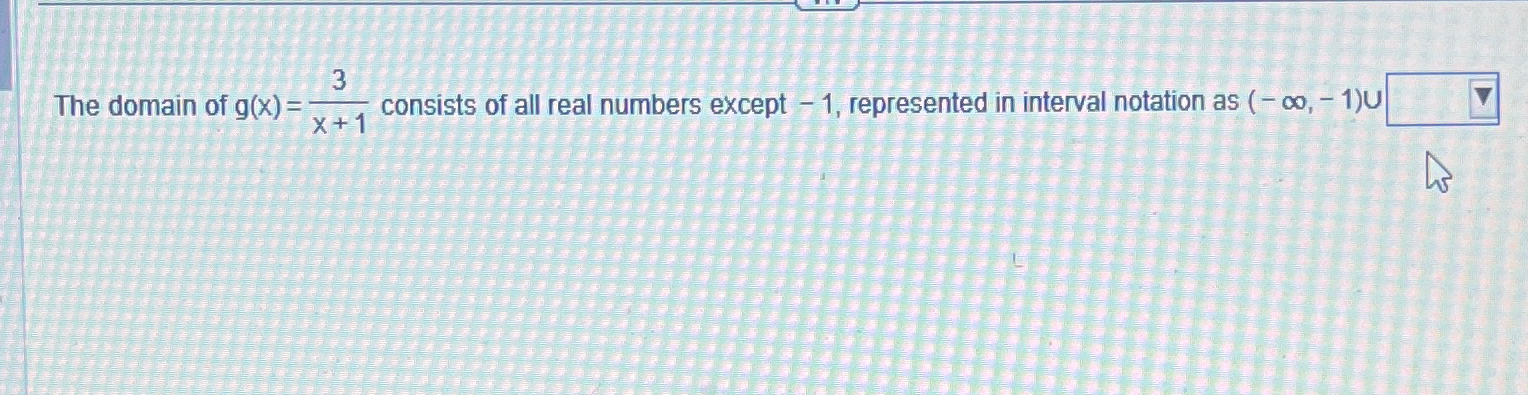Solved The domain of g(x)=3x+1 ﻿consists of all real numbers | Chegg.com