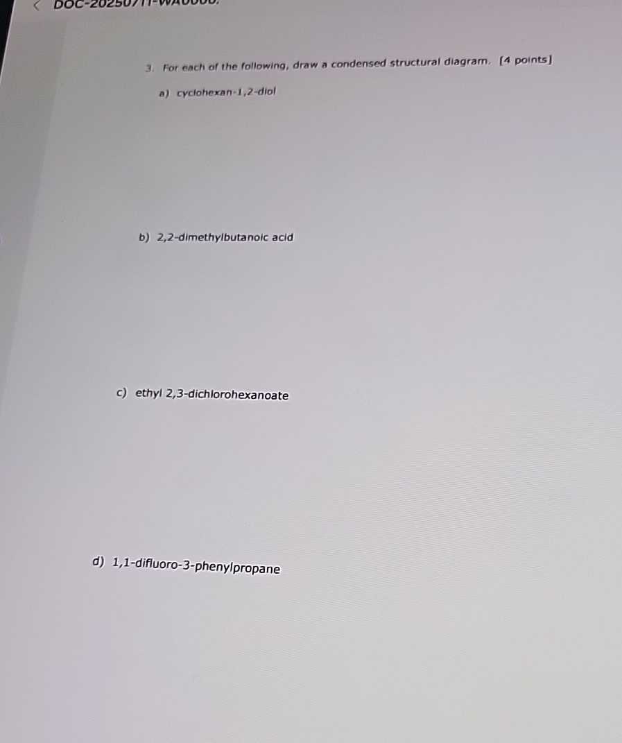 Solved For each of the following, draw a condensed | Chegg.com