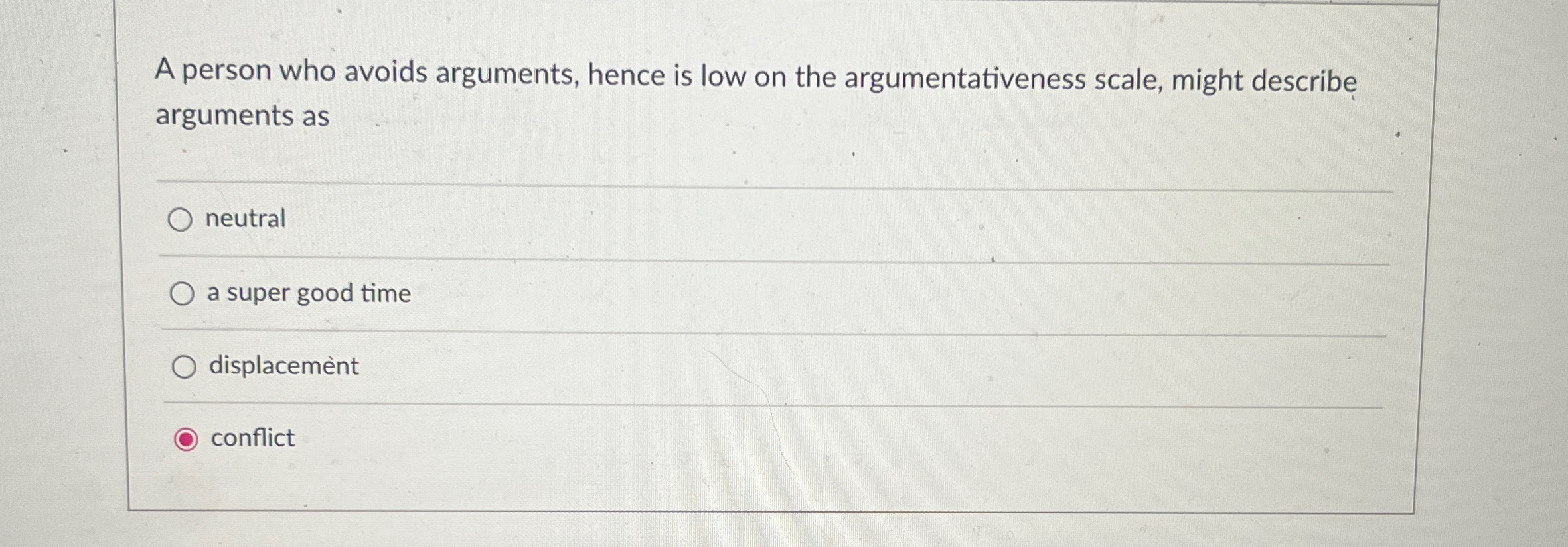 Solved A person who avoids arguments, hence is low on the | Chegg.com
