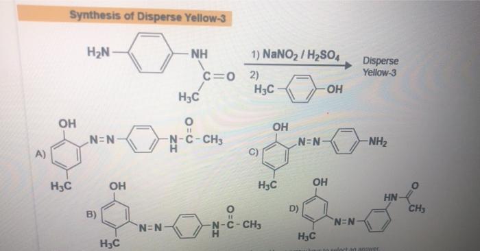 Solved Synthesis of Disperse Yellow-3 HON NH 1) NaNO2 / | Chegg.com