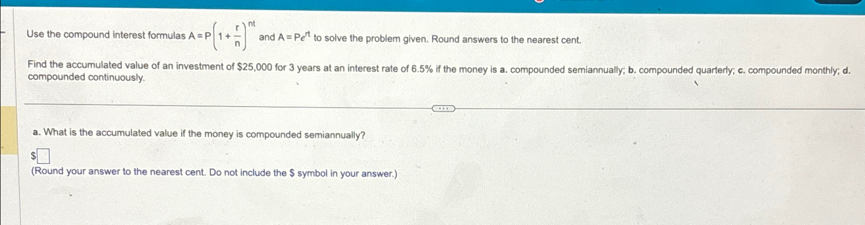 Solved Use the compound interest formulas A=P(1+rn)nt ﻿and | Chegg.com