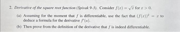 Solved Derivative of the square root function (Spivak 9-3). | Chegg.com