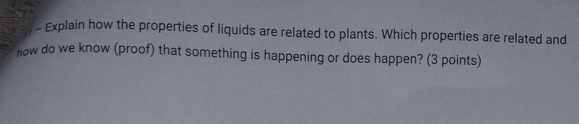 Solved - Explain how the properties of liquids are related | Chegg.com