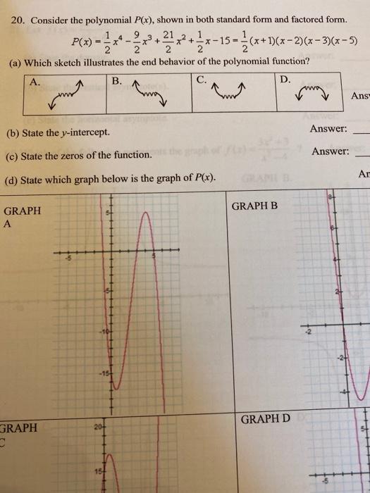 Solved 20. Consider the polynomial P(x), shown in both | Chegg.com