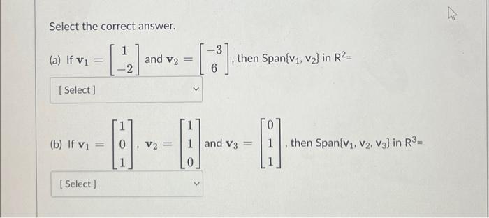 Solved Select the correct answer. (a) If v1=[1−2] and | Chegg.com