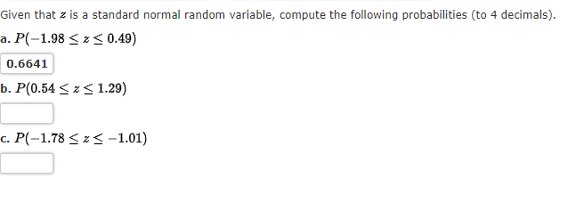 Solved Given that z ﻿is a standard normal random variable, | Chegg.com