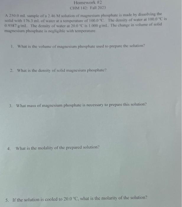 Solved Homework #2 CHM 142: Fall 2023 A 250.0 mL sample of a | Chegg.com