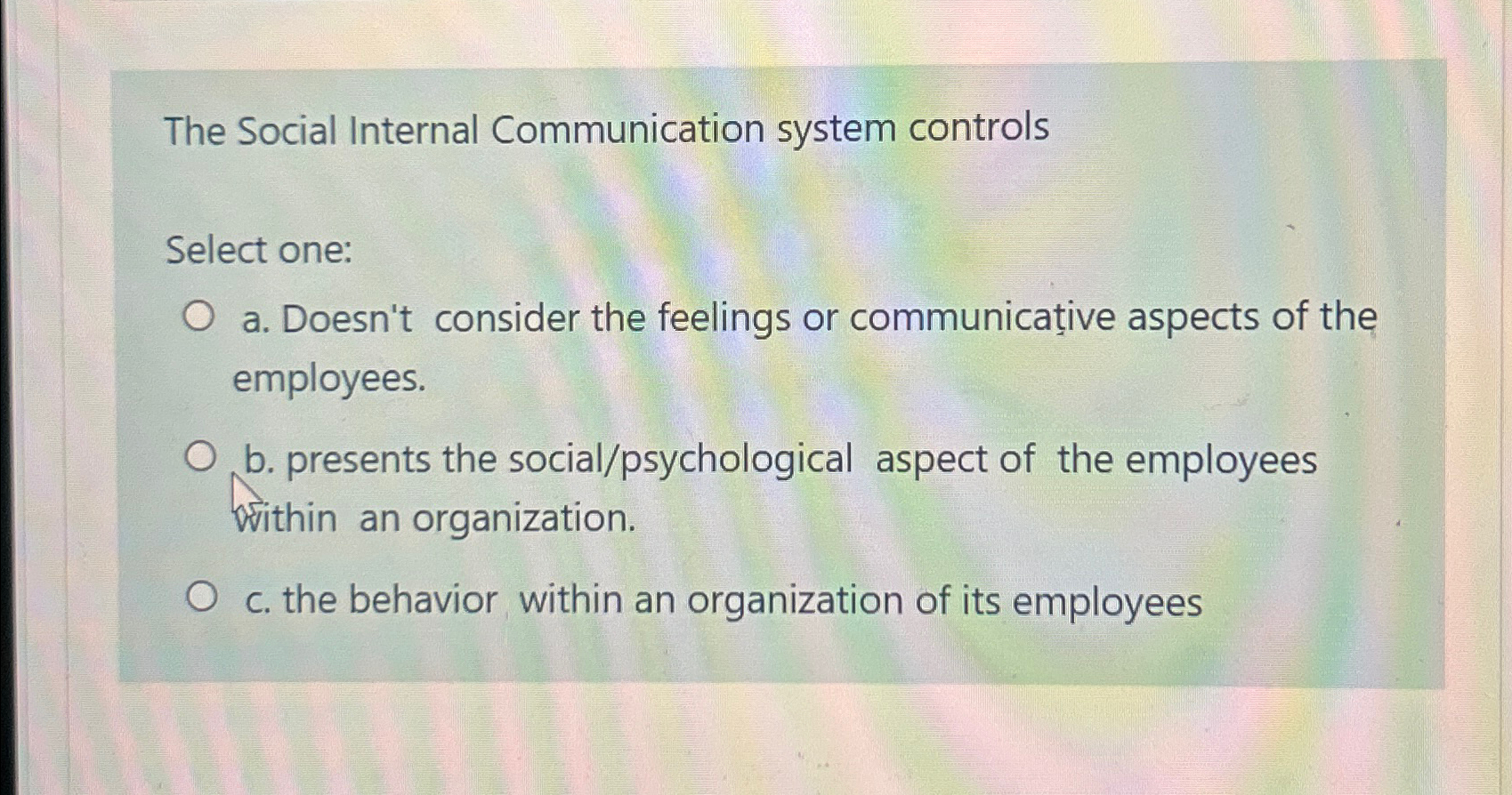 Solved The Social Internal Communication system | Chegg.com