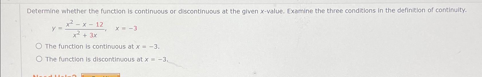Solved Determine whether the function is continuous or | Chegg.com