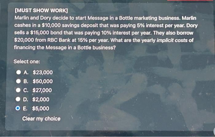 Solved [MUST SHOW WORK] Marlin and Dory decide to start | Chegg.com