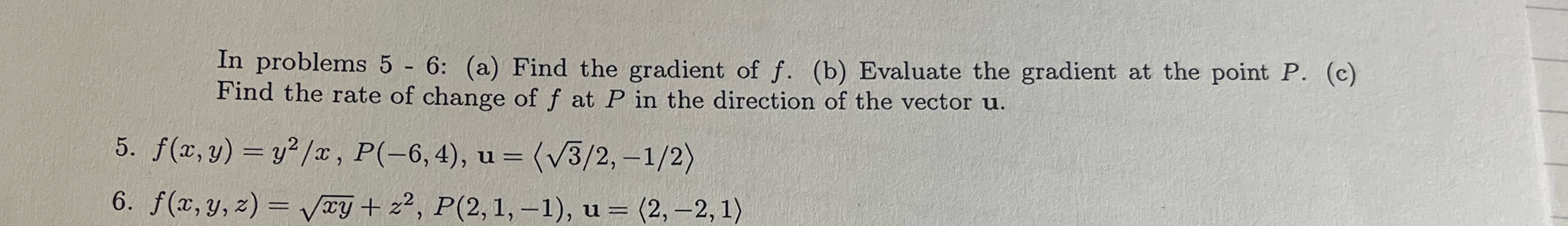 Solved In problems 5 - 6: (a) ﻿Find the gradient of f. (b) | Chegg.com