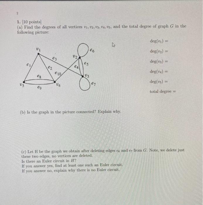 Solved 2 1. (10 points (a) Find the degrees of all vertices | Chegg.com