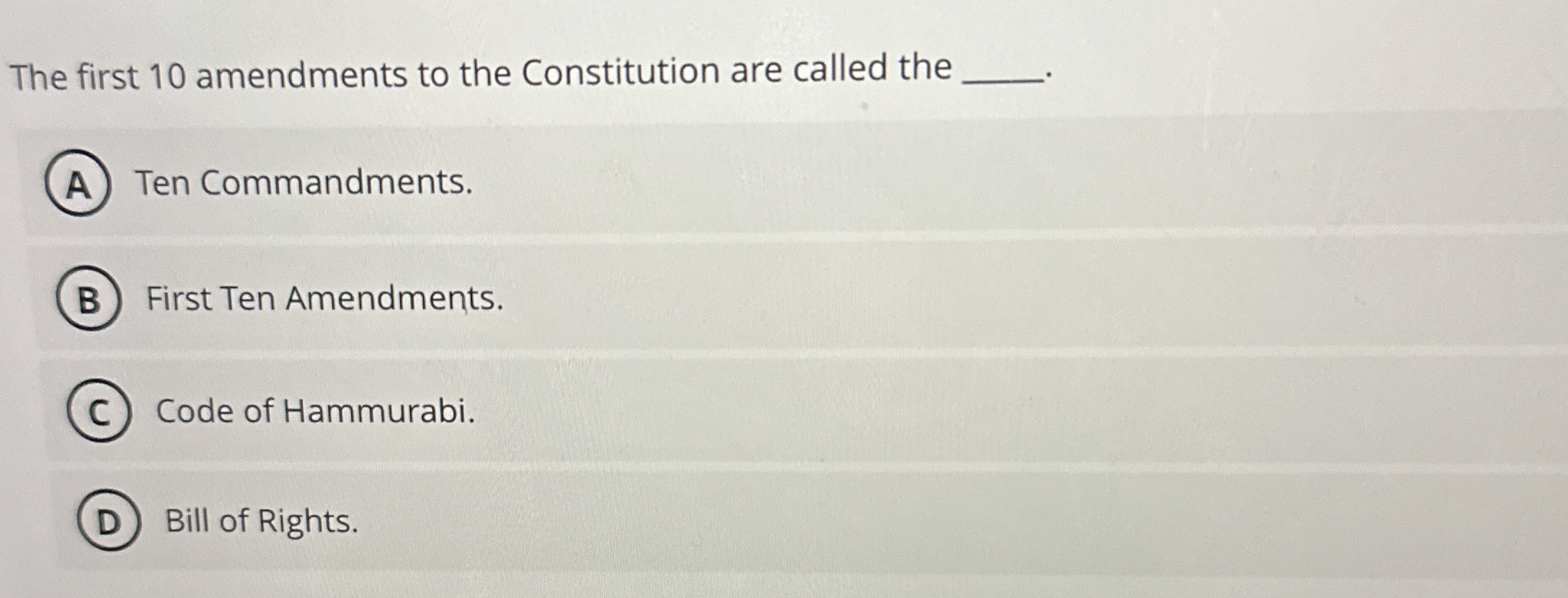 Solved The first 10 ﻿amendments to the Constitution are | Chegg.com