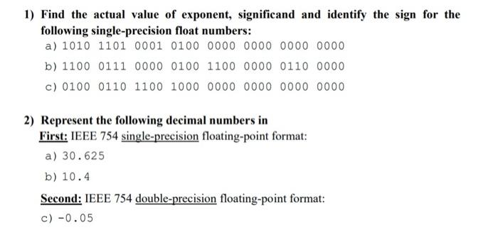Solved 1) Find the actual value of exponent, significand and | Chegg.com