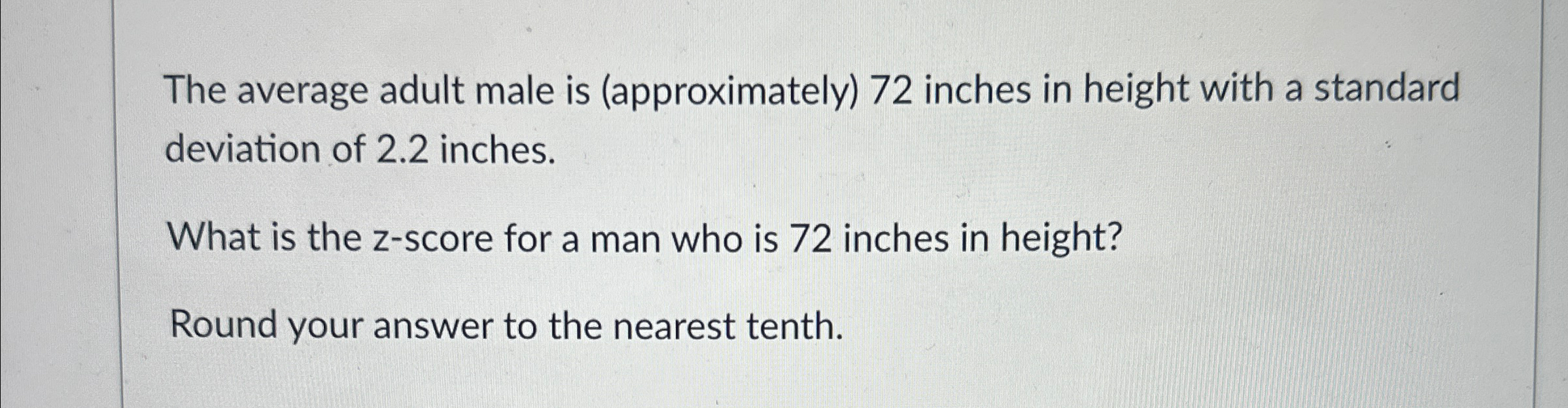 Solved The average adult male is (approximately) 72 ﻿inches | Chegg.com