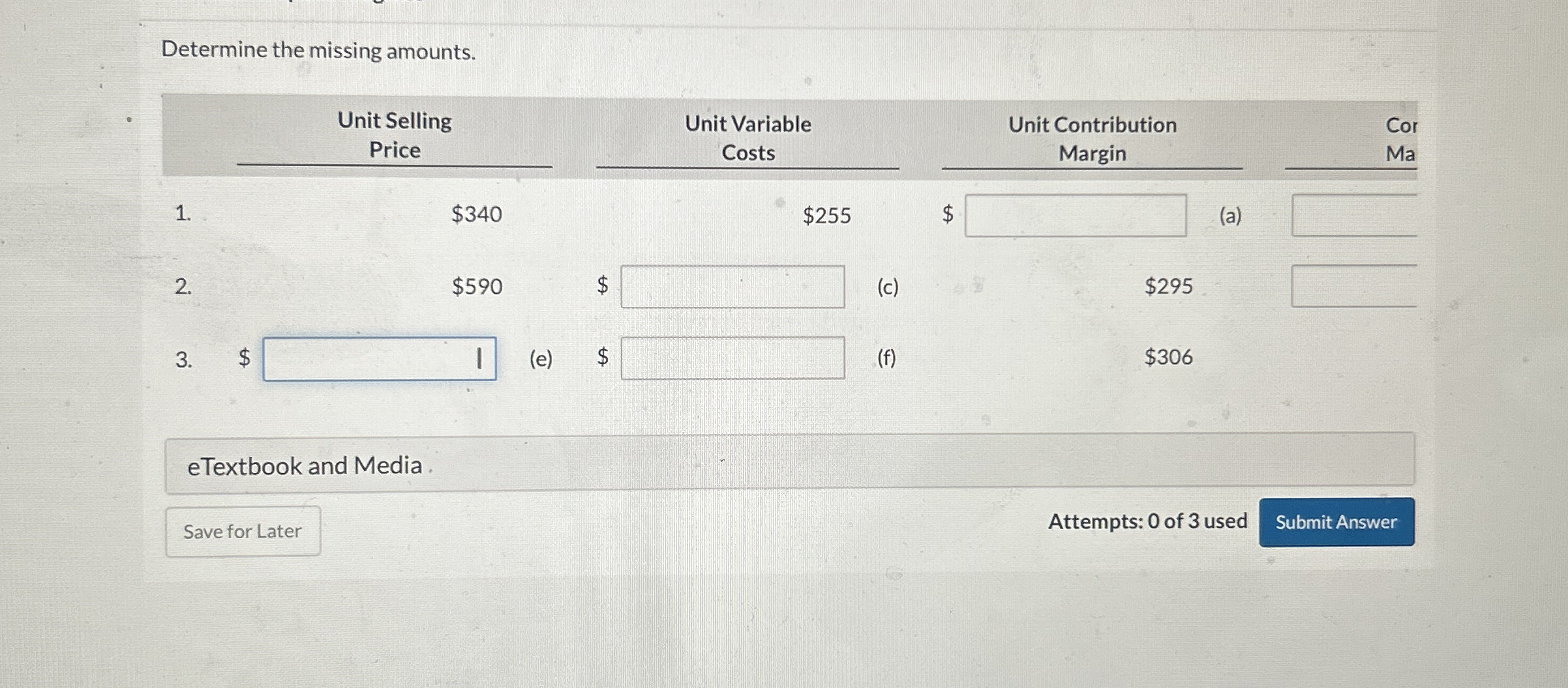 Determine the missing amounts.\table[[,Unit Selling | Chegg.com