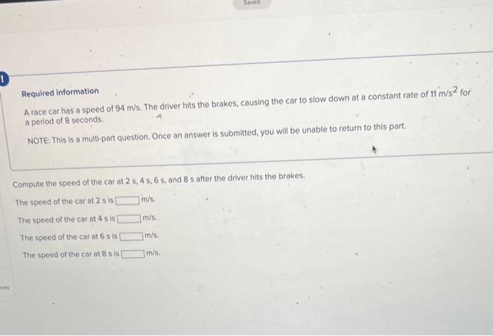 Solved Required information A race car has a speed of 94 | Chegg.com