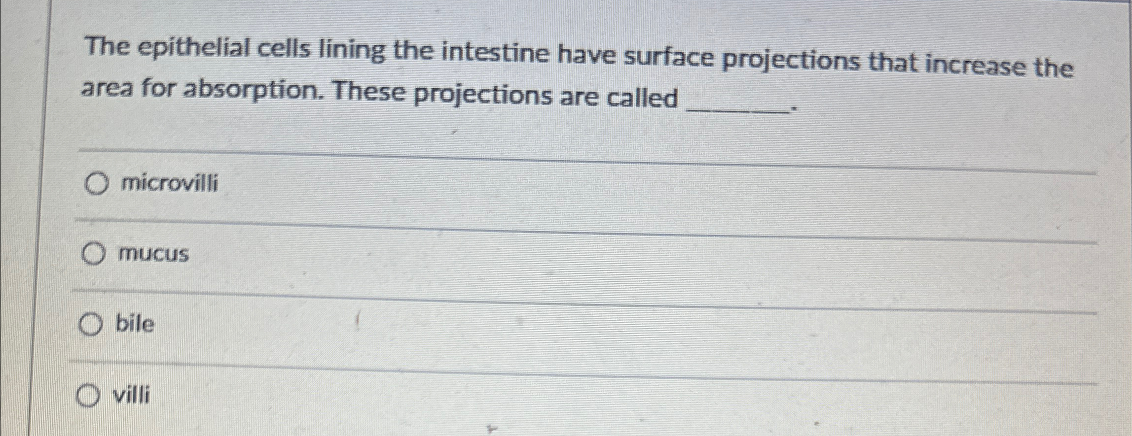 Solved The epithelial cells lining the intestine have | Chegg.com