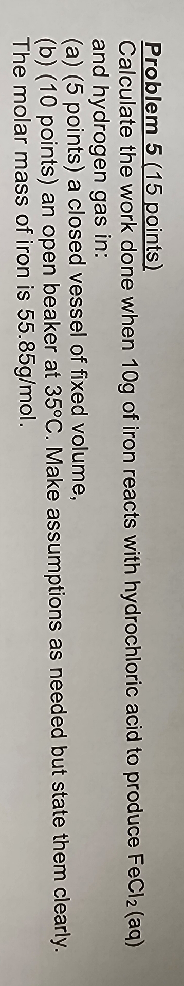 Solved Problem 5 (15 ﻿points)Calculate the work done when 10 | Chegg.com