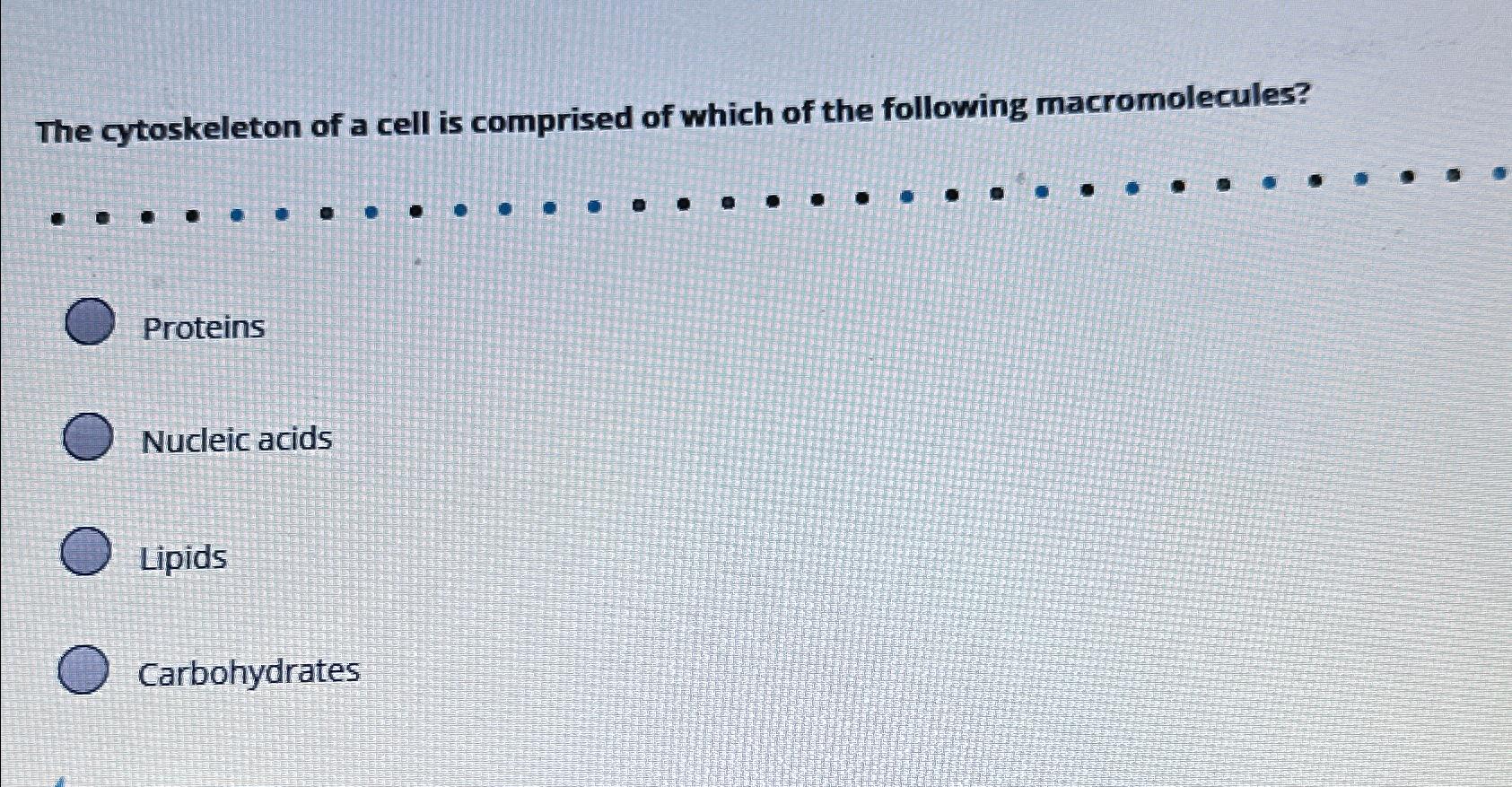 Solved The cytoskeleton of a cell is comprised of which of | Chegg.com