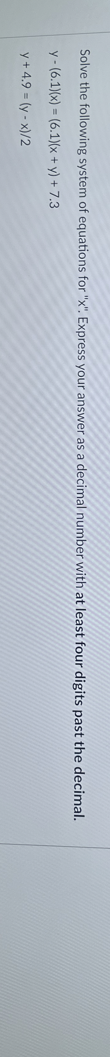 Solved Solve the following system of equations for "x". | Chegg.com