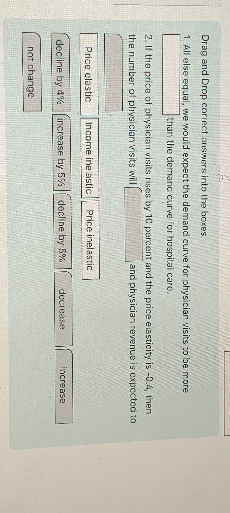Solved Drag and Drop correct answers into the boxes.All else | Chegg.com