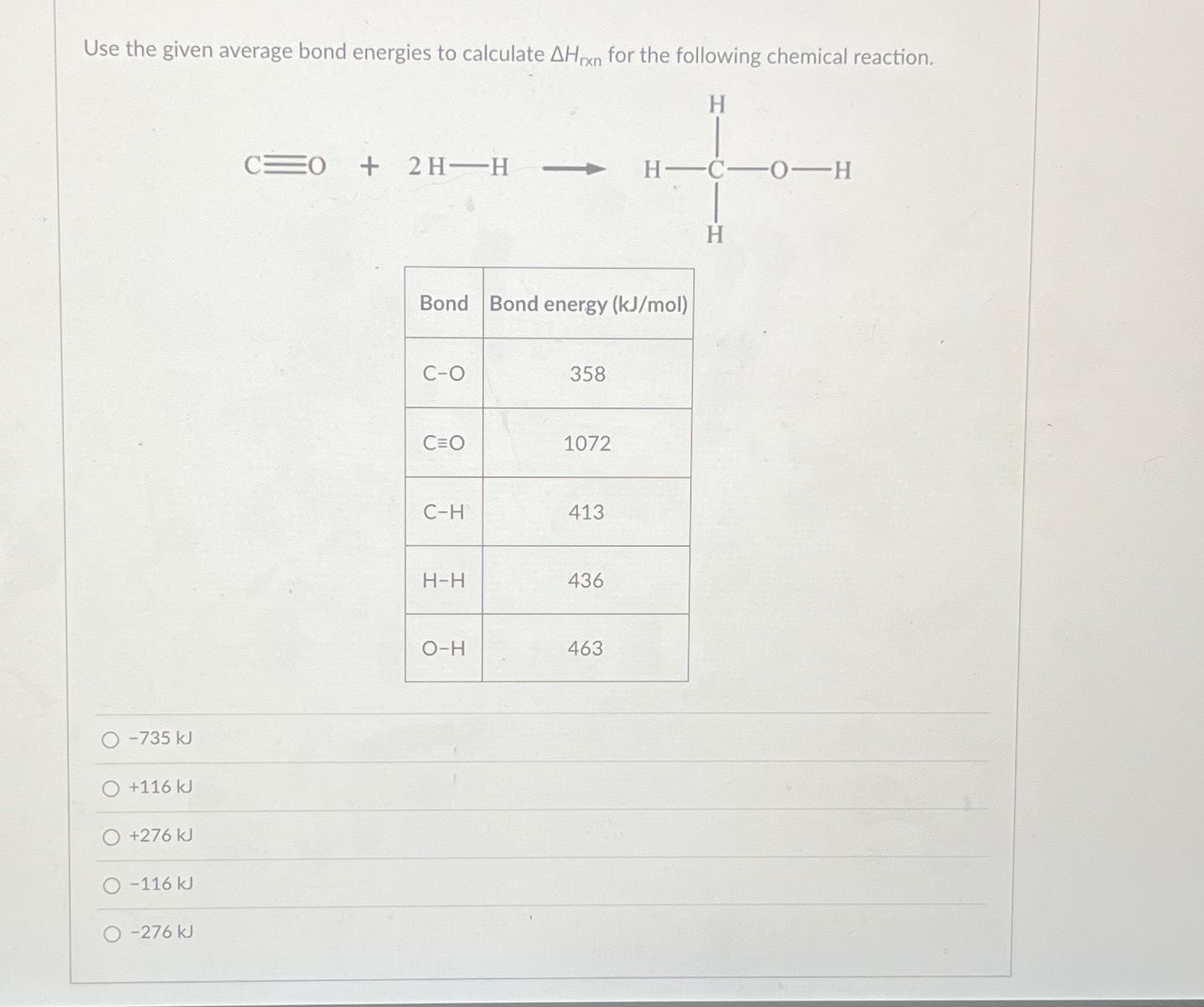 Solved Use the given average bond energies to calculate | Chegg.com